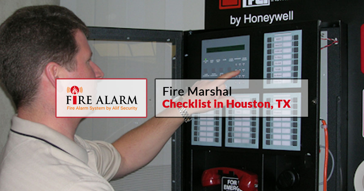 Fire Marshal Checklist in Texas by Fire Alarm Houston